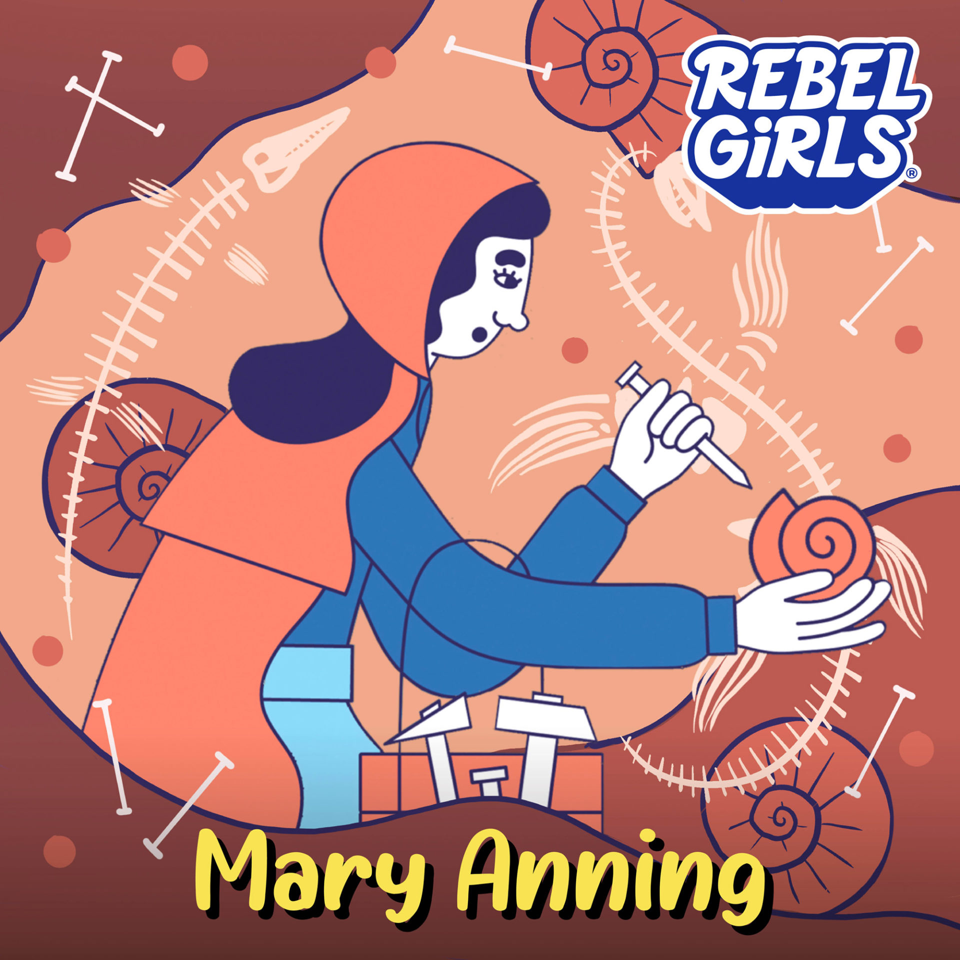 Mary Anning: Can You Dig It? - Rebel Girls