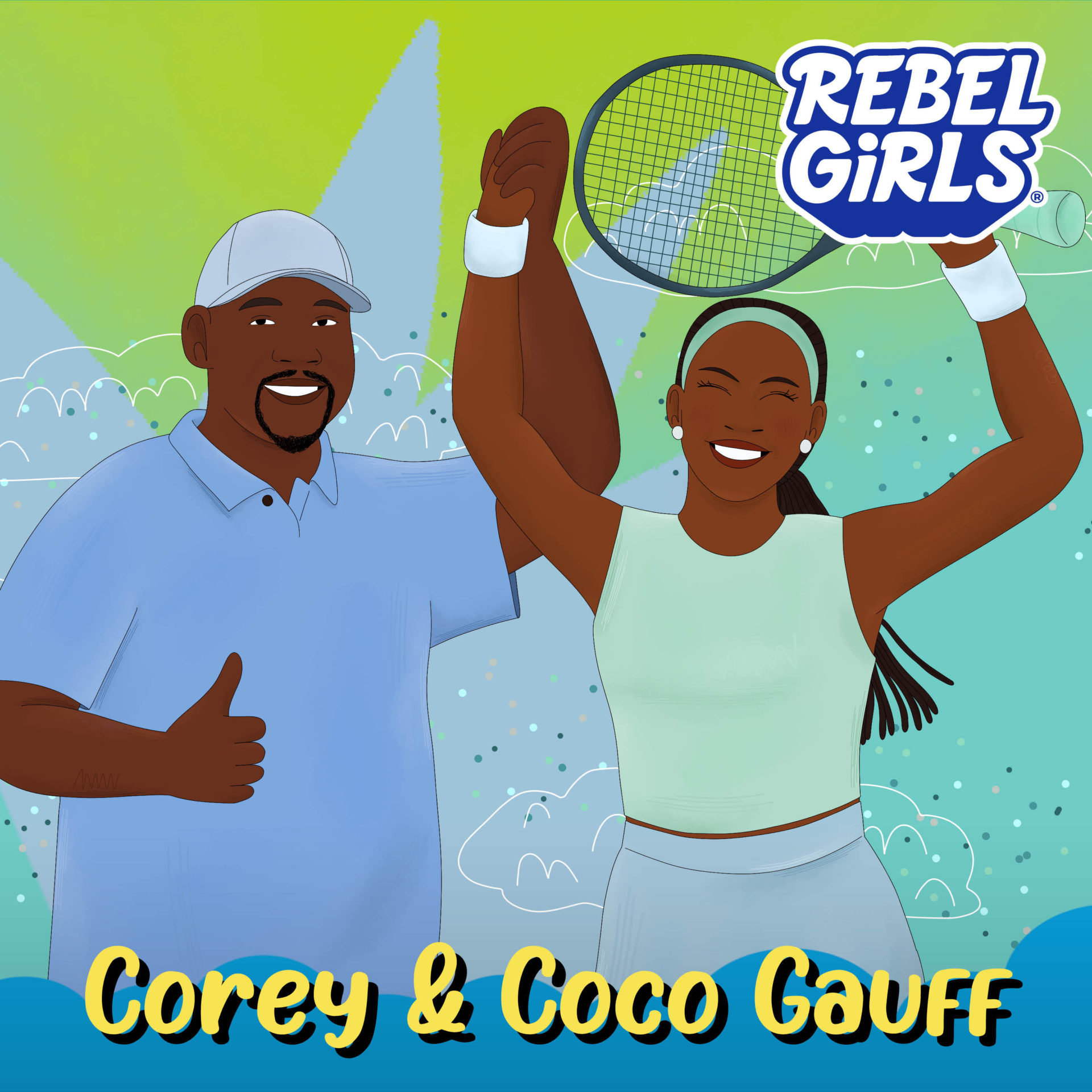 Corey and Coco Gauff: A Perfect Match - Rebel Girls